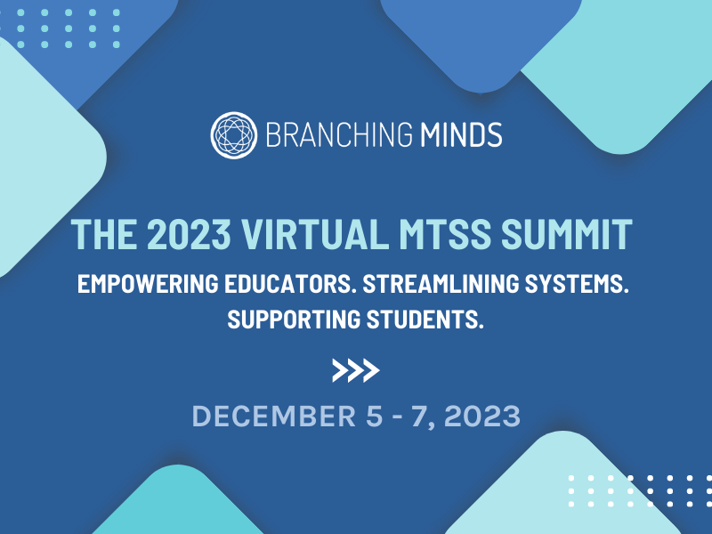 The Branching Minds Virtual MTSS Summit - 23